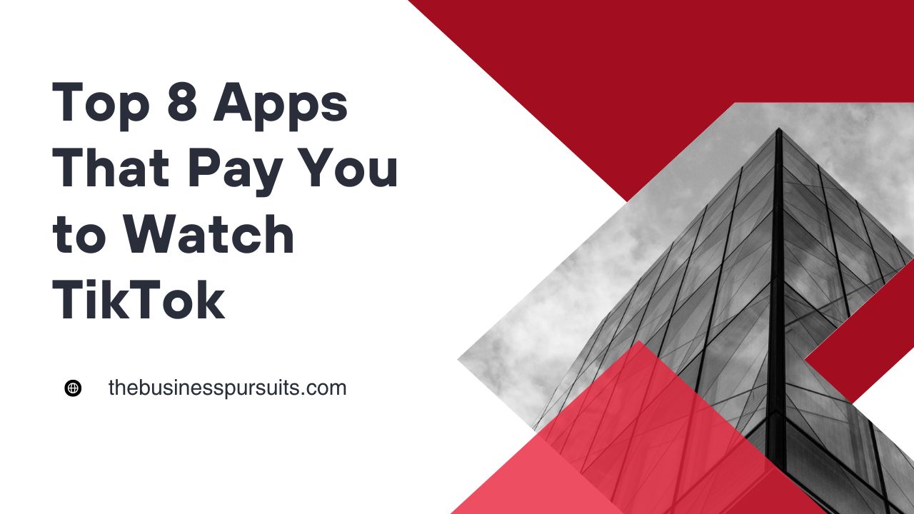 Top 8 Apps That Pay You to Watch TikTok